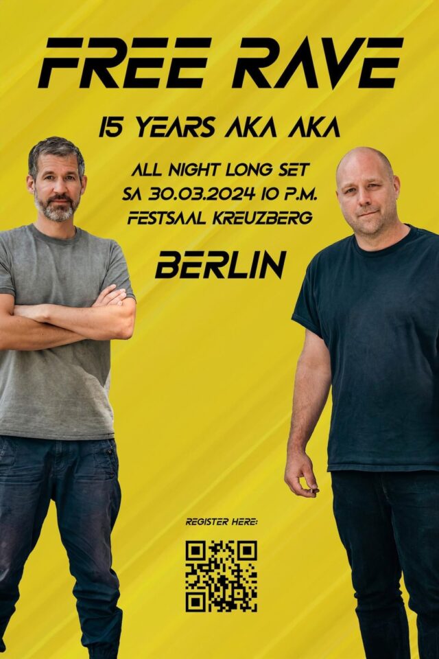 Free Rave: 15 Jahre AKA AKA - THE CLUBMAP